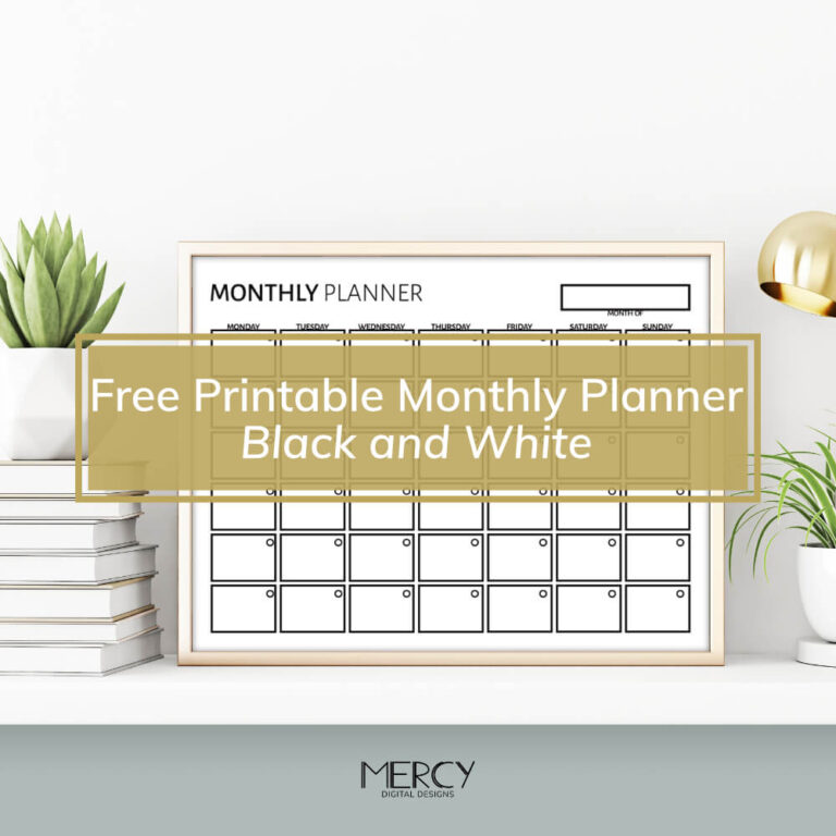 Black and White Monthly Planner Printable Free • Mercy Digital Designs