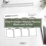 Black and White Weekly Planner Printable Free • Mercy Digital Designs