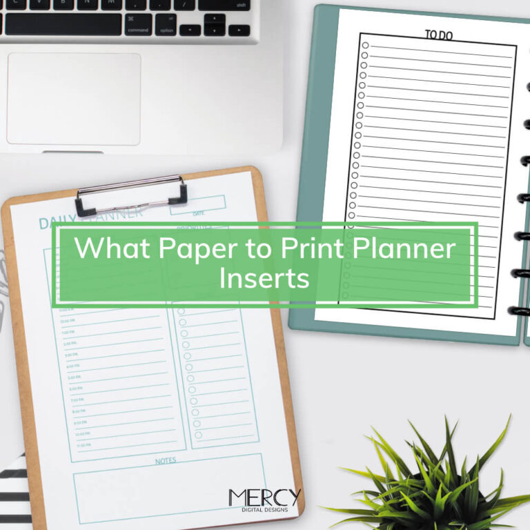 What paper to print planner inserts • Mercy Digital Designs