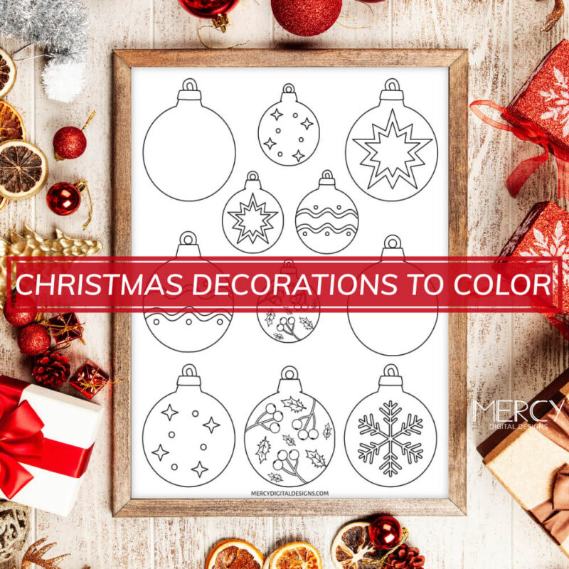 Printable Christmas Decorations to Color • Mercy Digital Designs