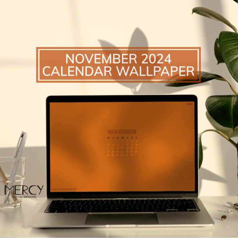 November 2024 Calendar Wallpaper • Mercy Digital Designs