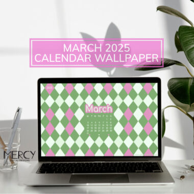 March 2025 Calendar Wallpaper • Mercy Digital Designs